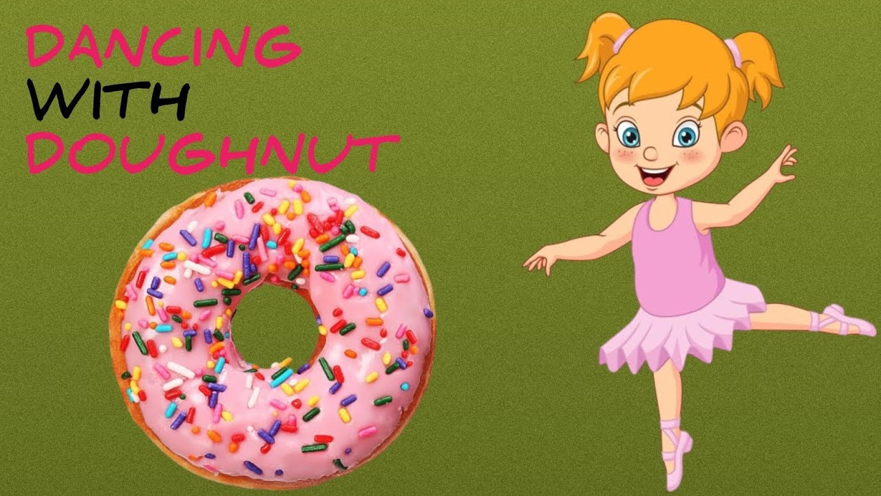 DANCING WITH DOUGHNUT #KIDS MUSIC# TALES AND TREASURES - YouTube