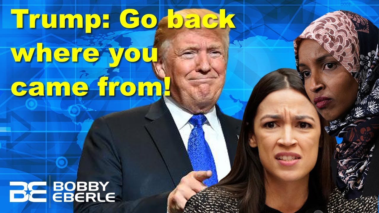 Trump SLAMS AOC, Omar: 'Go back where you came from!' Mexican flag ...
