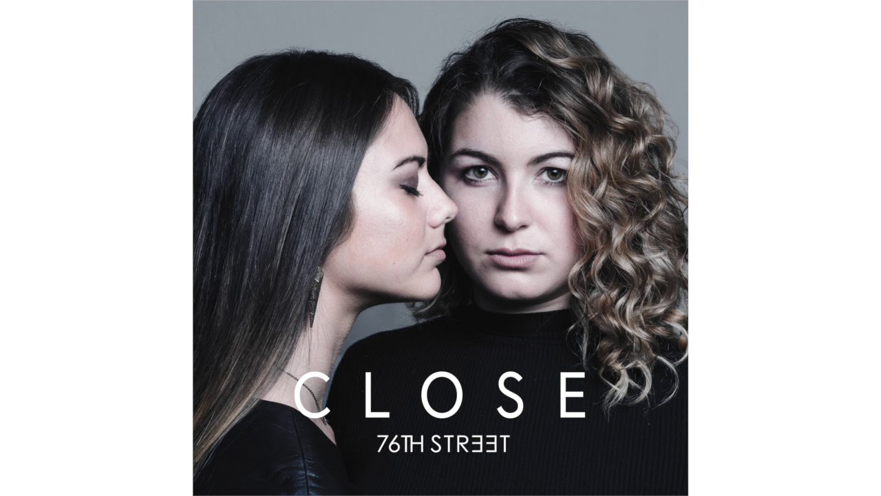 76TH STREET - Close (Official Audio) - YouTube