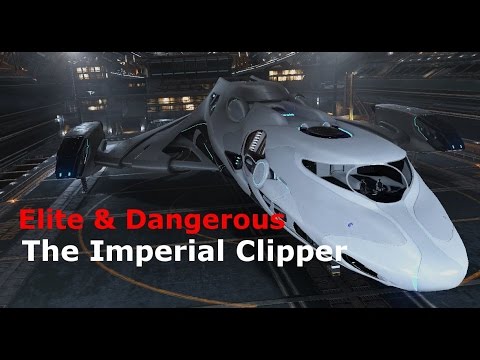The Imperial Clipper (Elite Dangerous) - YouTube