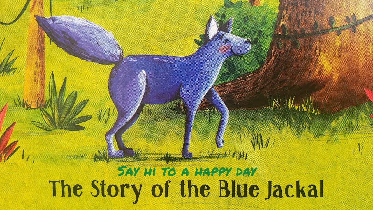 Storytelling | The Story of the Blue Jackal - YouTube