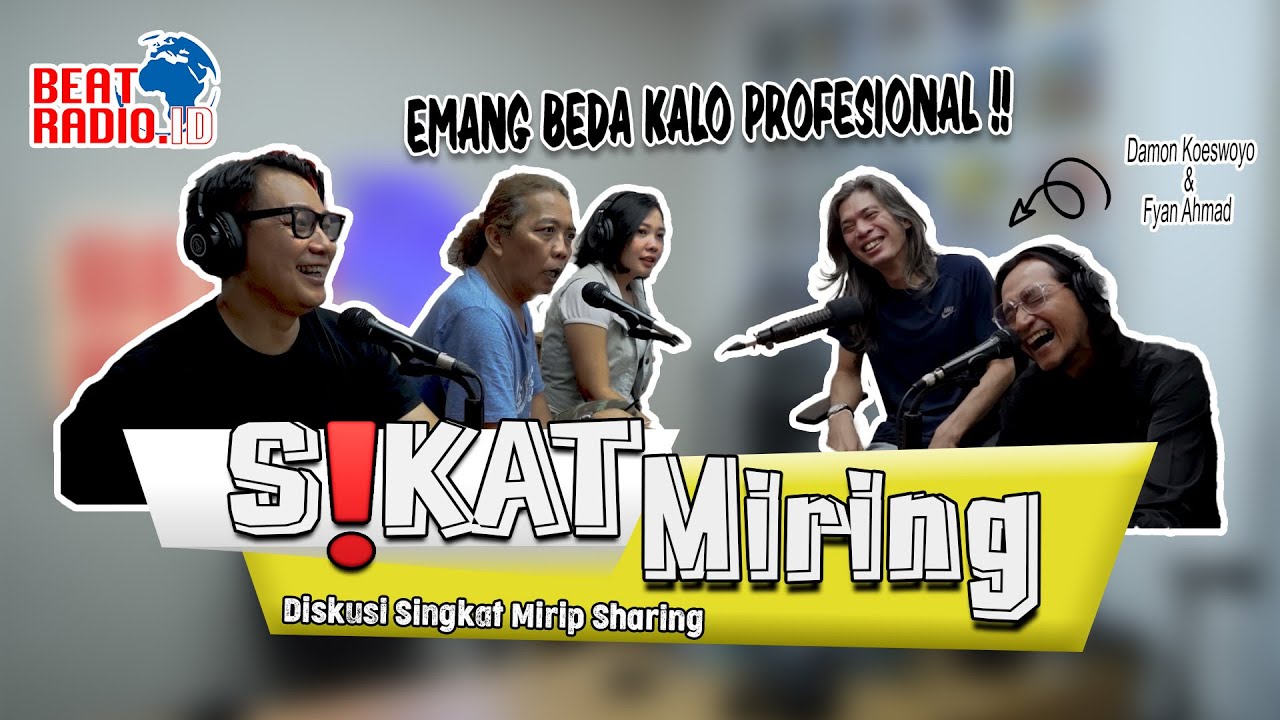 YANG PENTING KONSISTEN !! - Sikat Miring with Damon Koeswoyo & Fyan ...
