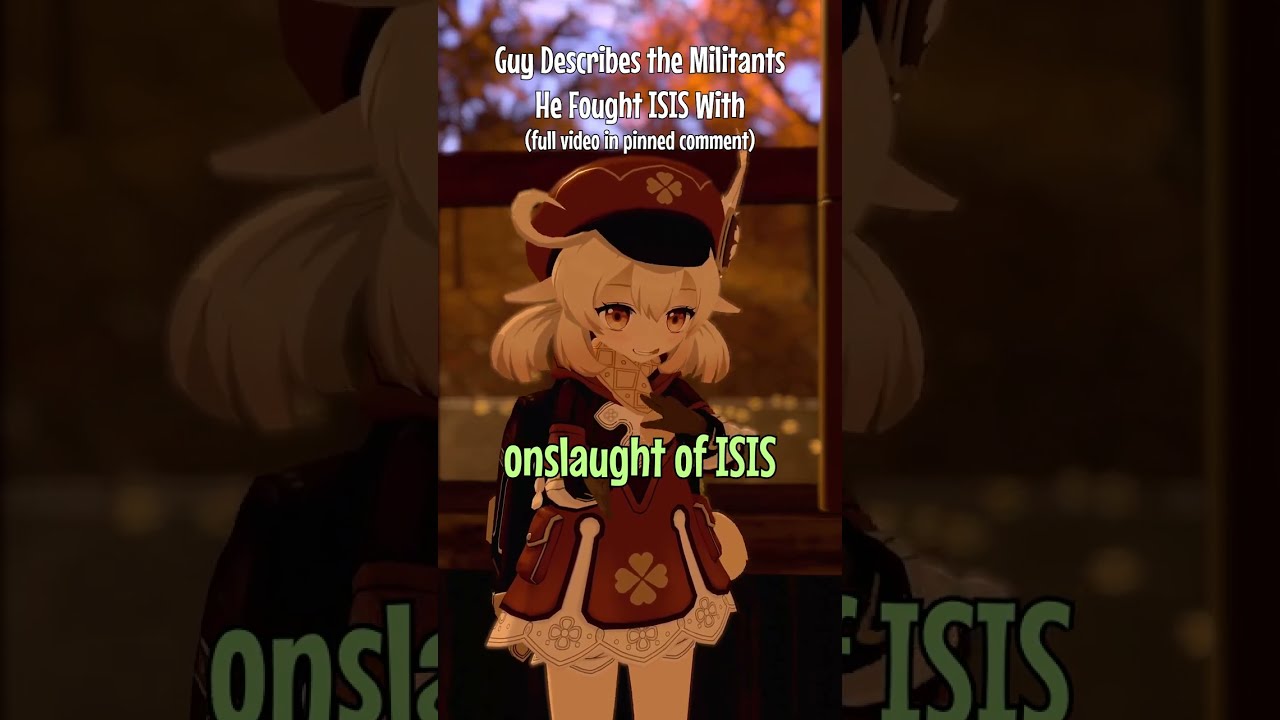Guy Describes the Militia He Fought ISIS With #shorts #vrchat #story ...