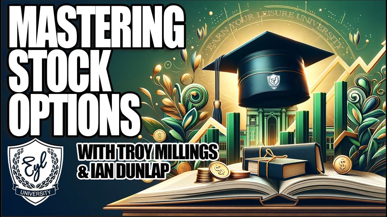 Mastering Stock Options with Troy Millings and Ian Dunlap - YouTube