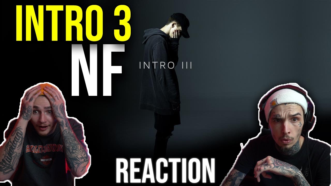 INTRO 3 - NF | REACTION + BREAKDOWN - YouTube