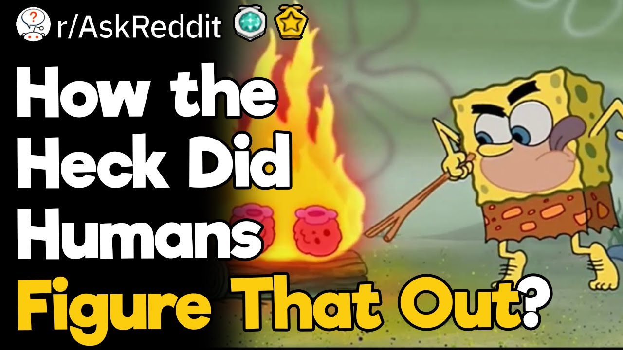 How the Heck Did Humans Figure That Out? - YouTube