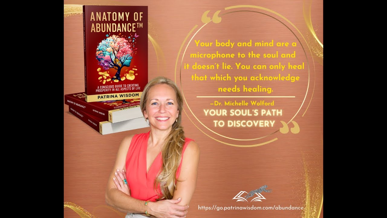 Anatomy of Abundance - Dr. Michelle Wolford's Natural Living Insights ...