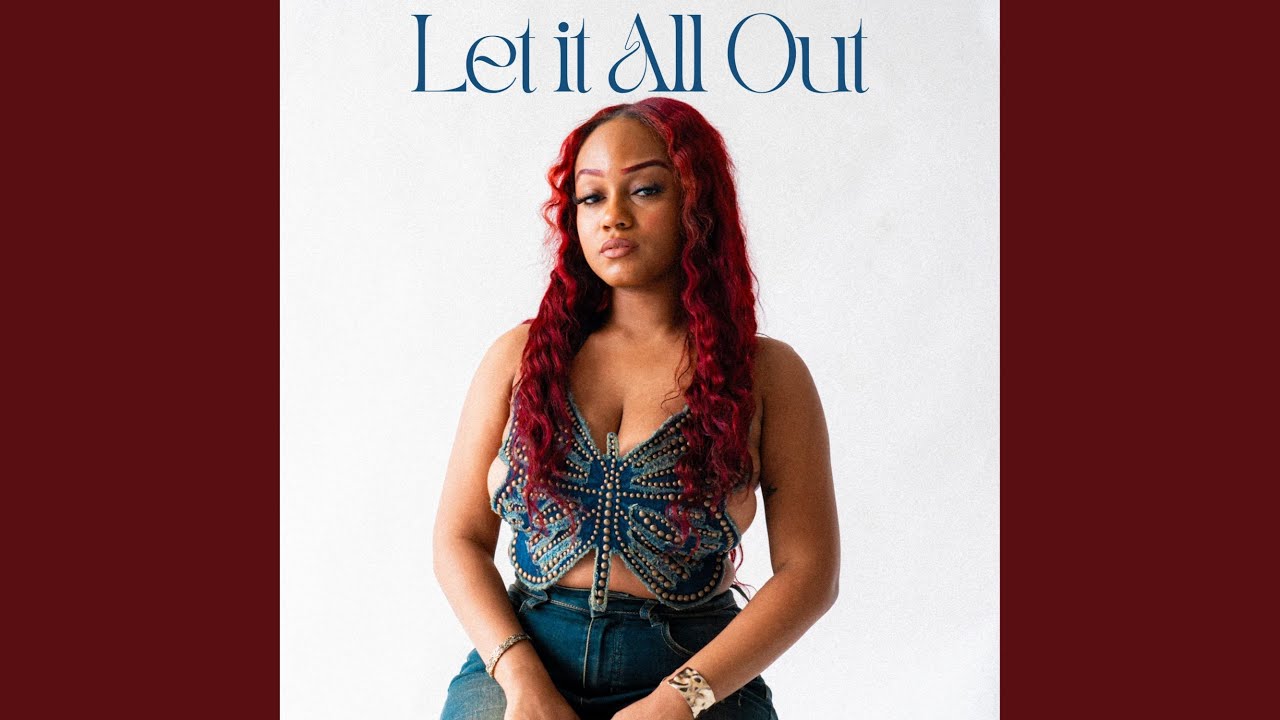 Let it all out (Freestyle) - YouTube
