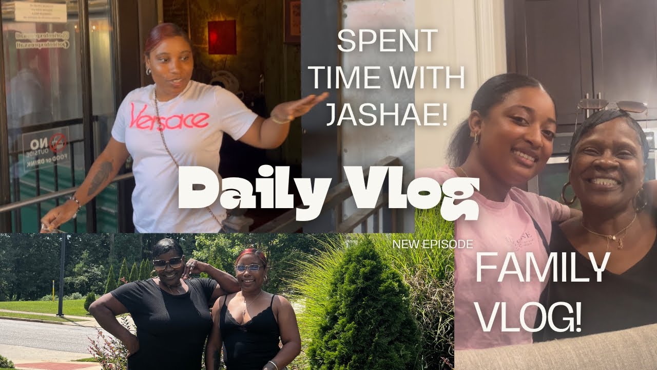 Labor Day Vibes With The Fam + Jashae Came Down From College. I Missed ...