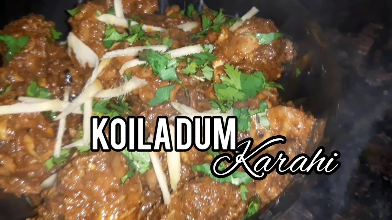 Koila Dum Karahi Recipe| Dum Koila Karahi Recipe| Koila Karahi Recipe ...