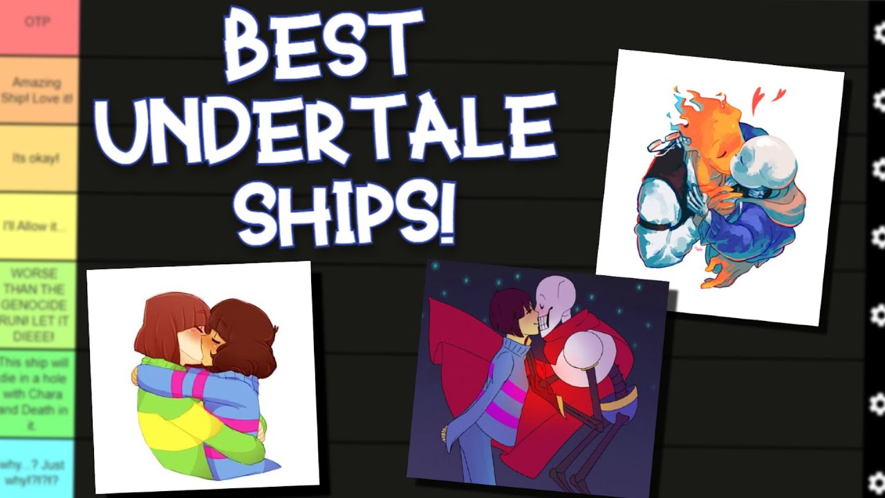 UNDERTALE SHIPS TIER LIST - YouTube