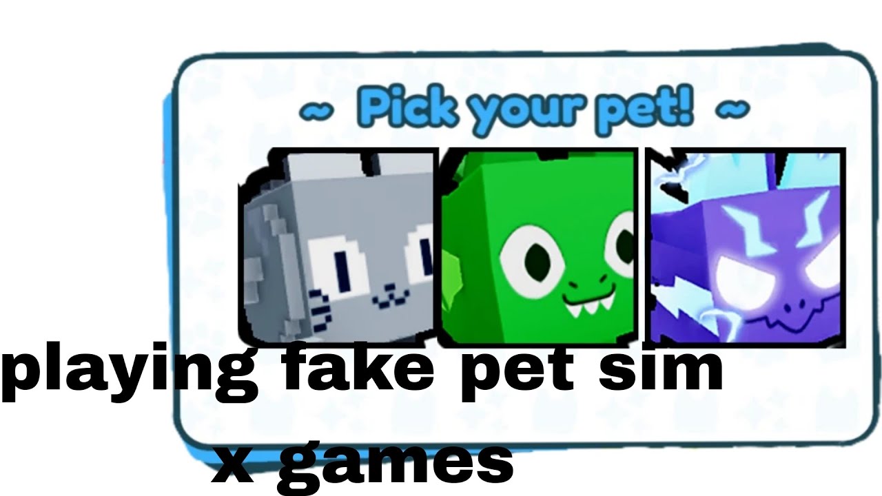 playing fake pet sim x games - YouTube
