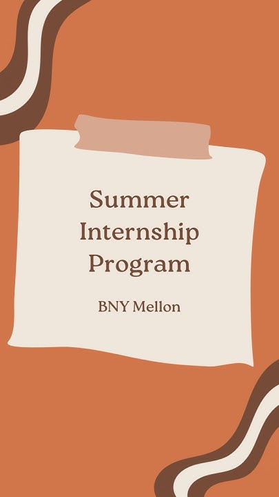 BNY Mellon Summer Internship Program - YouTube