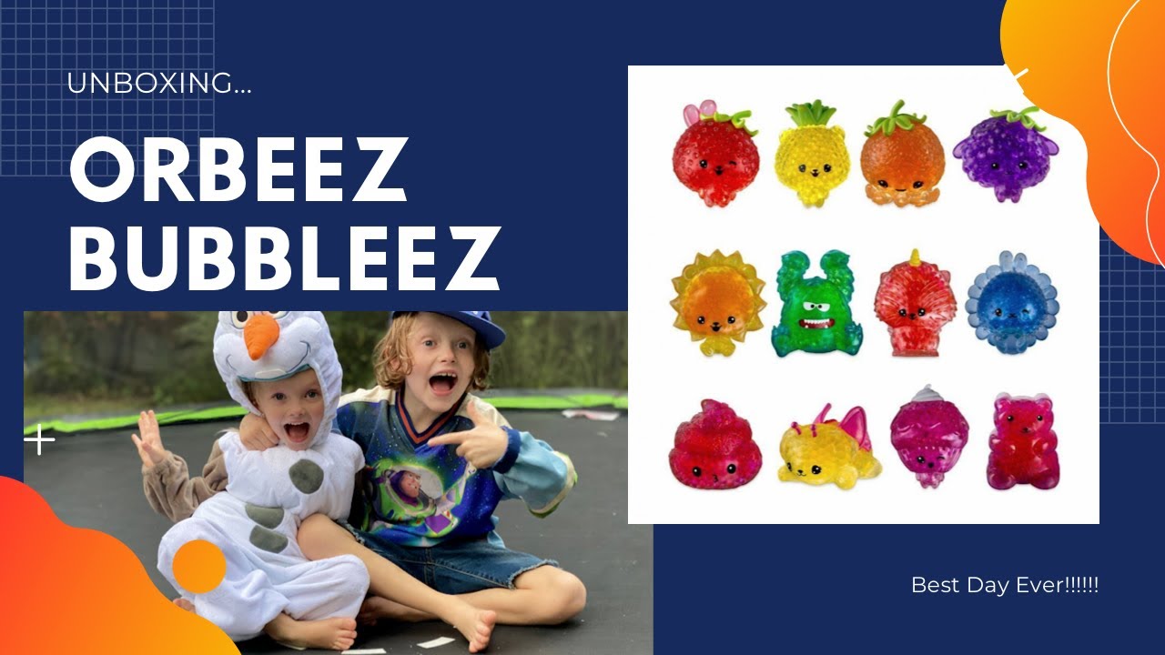 *Best Day Ever* Unboxing Orbeez Bubbleez Series One - YouTube