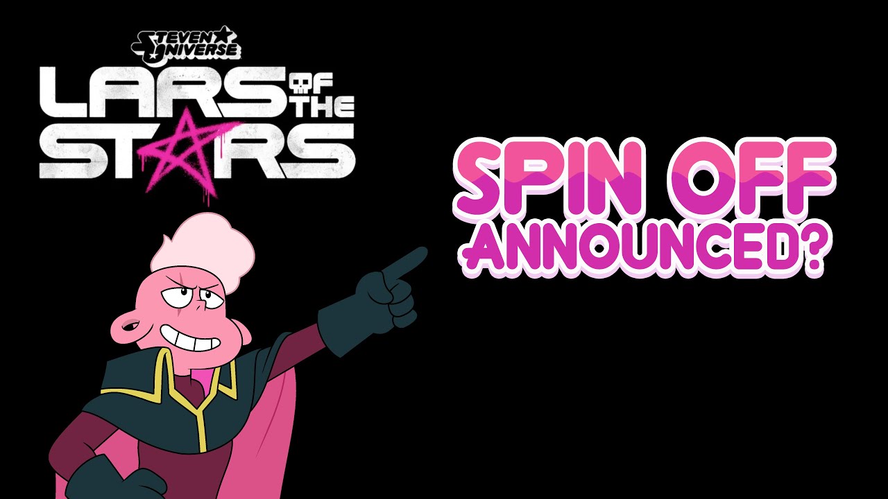 Lars Of The Stars Spin Off Announced!? - Steven University Hiatus Watch ...