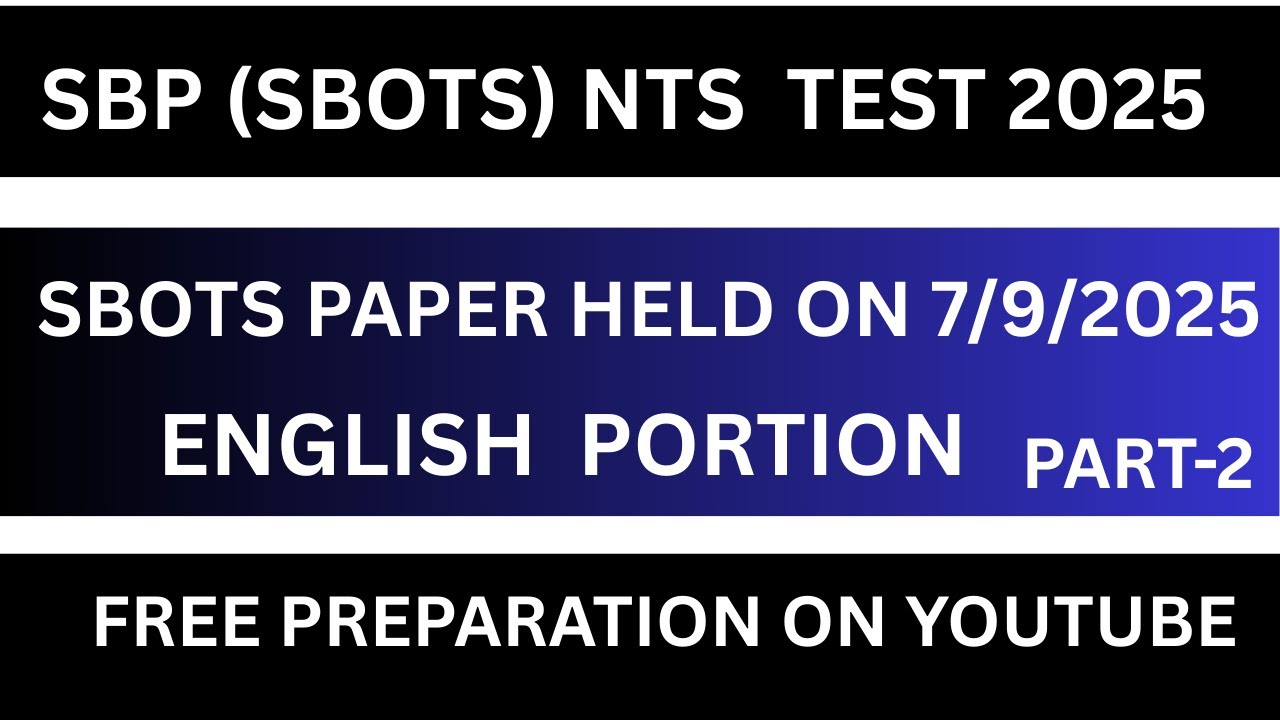 Today SBP SBOTS NTS Paper held on 7/9/2025 Part-2 || sbots past papers# ...