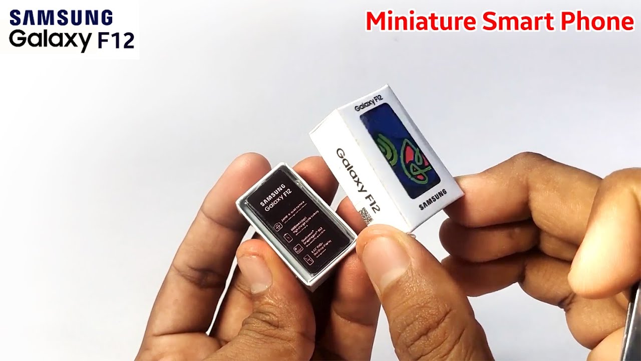 Miniature Samsung Galaxy F12 mobile unboxing | Tiny mobile box unboxing ...