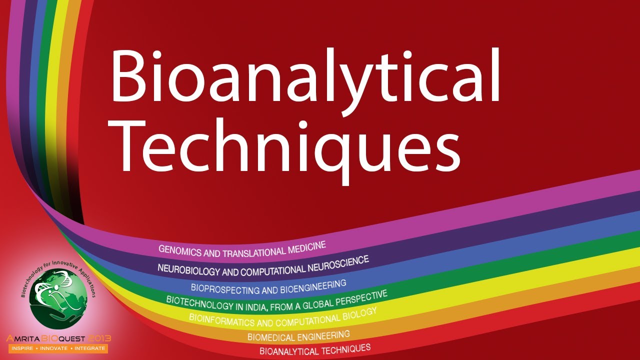 Bioanalytical Techniques - YouTube