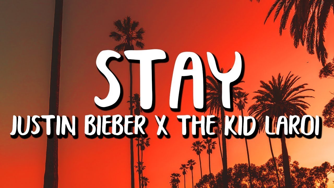 The Kid LAROI, Justin Bieber - STAY 🎤 (Official Lyrics) - YouTube