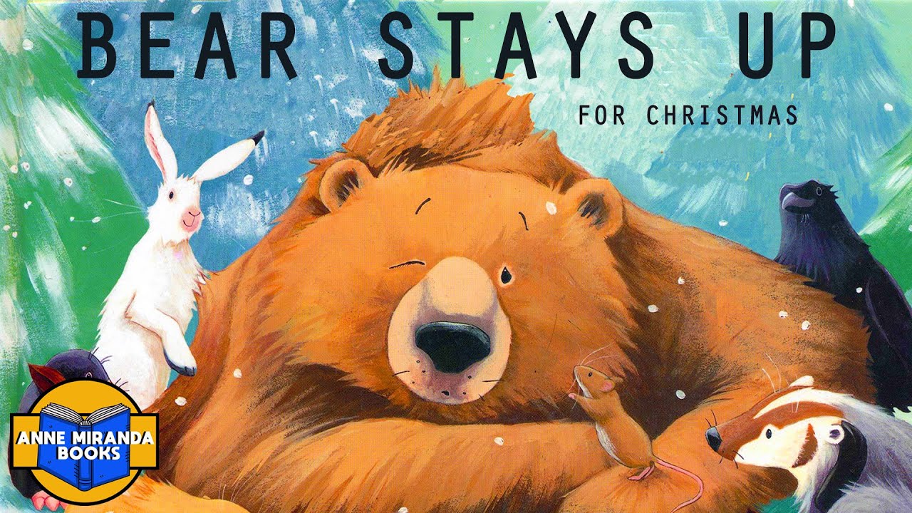 BEAR STAYS UP FOR CHRISTMAS - How can a sleepy bear stay awake on ...
