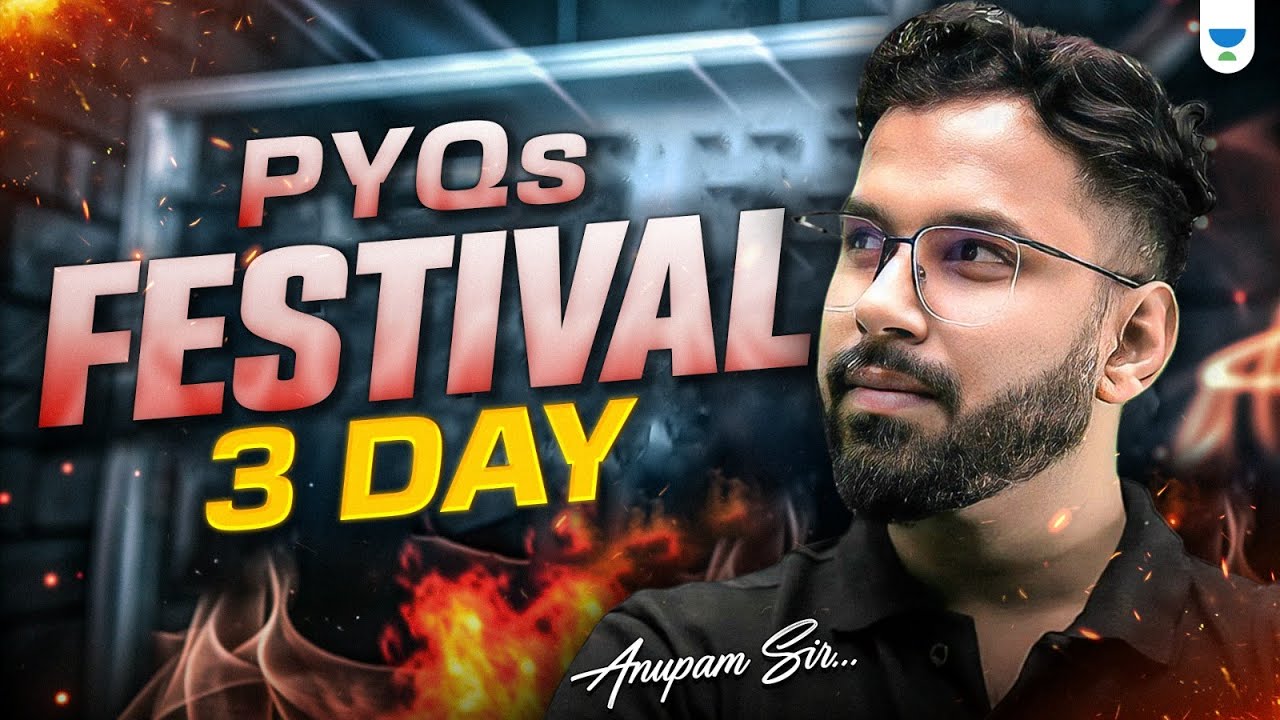 3 Day Pyqs Festival Neet 2025 Anupam Upadhyay Youtube