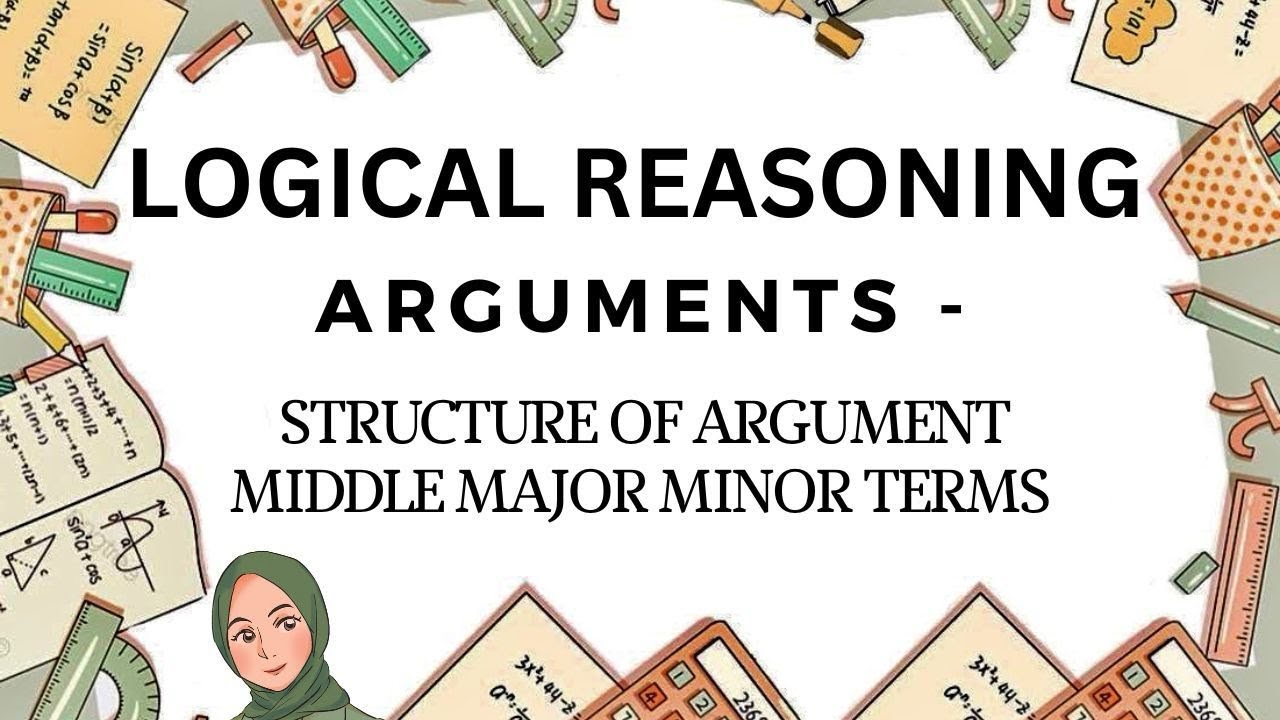 UGC NET Logical Reasoning Lesson 2: Structure of an Argument & Major/Minor/Middle Terms. - YouTube