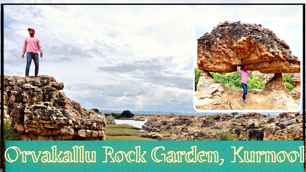 Orvakallu Rock Garden, Kurnool, Andhra Pradesh - YouTube