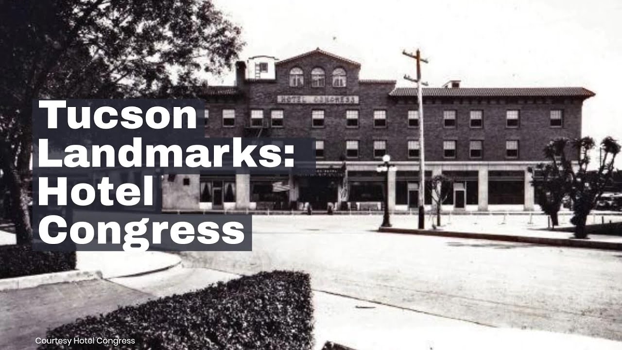 Hotel Congress: A 100-year-old history in downtown Tucson - YouTube