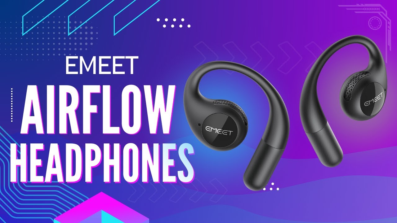 EMEET AirFlow: Your New Go-To Open-Ear Headphones (In-Depth Review ...