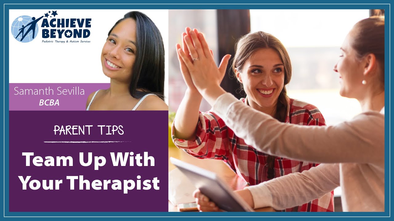 Team Up With Your Child's Therapist! - YouTube