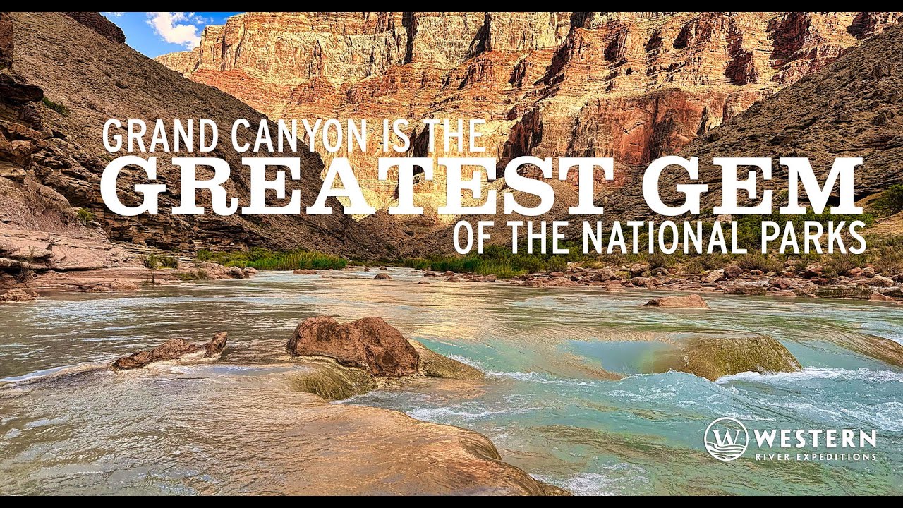 Grand Canyon is the Greatest Gem of the National Parks System - YouTube