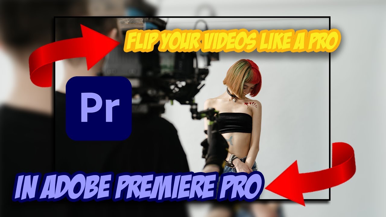 How To Flip A Video In Adobe Premiere Pro Tutorial Rotate Videos how-to-flip-a-video-in-adobe-premiere-pro-tutorial-rotate-videos
