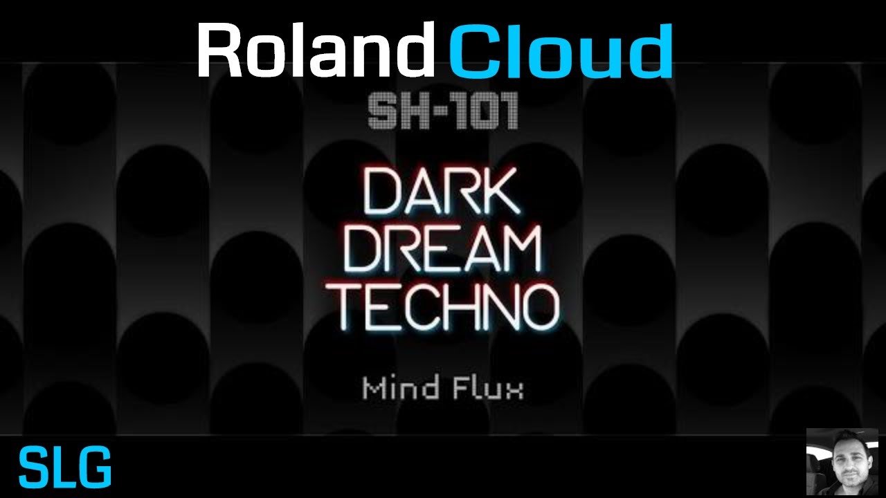 Roland Cloud | SH-101 | Dark Dream Techno patches - YouTube