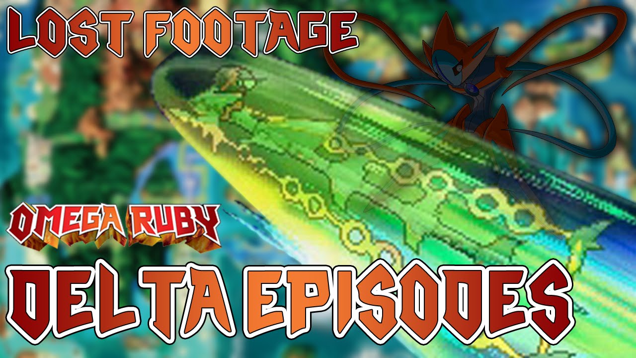 900 Subscriber Special - Pokemon Omega Ruby - The Delta Episodes Lost ...