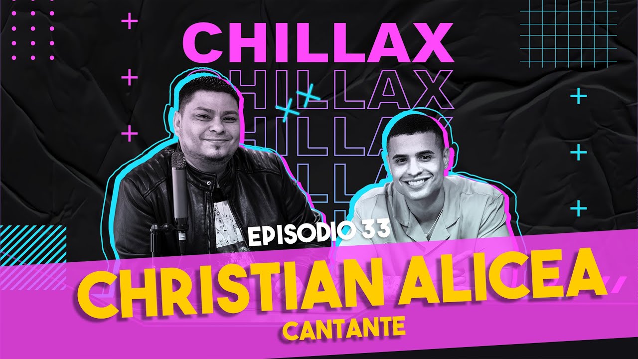 33. Christian Alicea - Chillax Podcast - YouTube