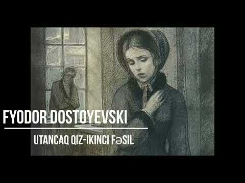 Utancaq qız- Fyodor Dostoyevski- İkinci fəsil