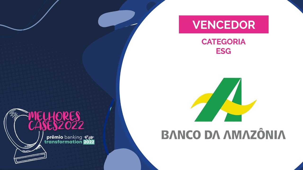 Banco da Amazônia-Basa Digital | PBT2022 #esg - YouTube