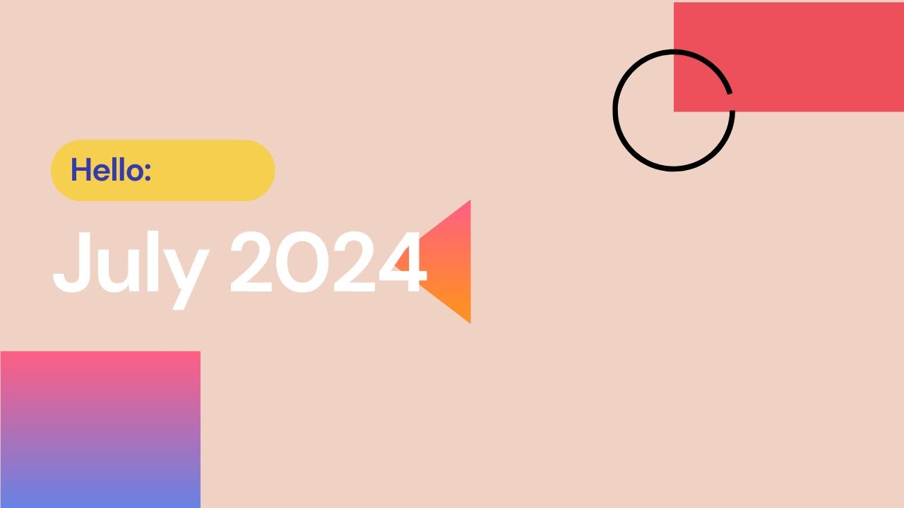 Hello: July 2024 - YouTube