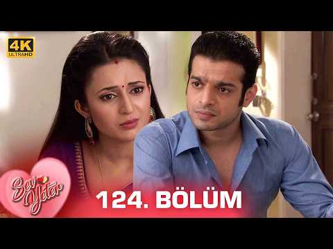 Sev Yeter (Yeh Hai Mohabbatein) Hint Dizisi | 124. Bölüm(4K) @kanal7