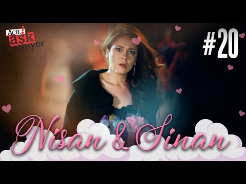 Nisan ve Sinan (Part 20)