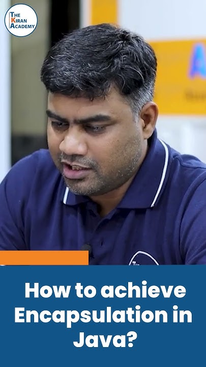Java Interview Question How To Achieve Encapsulation In Java Shorts Kiransir Java Youtube