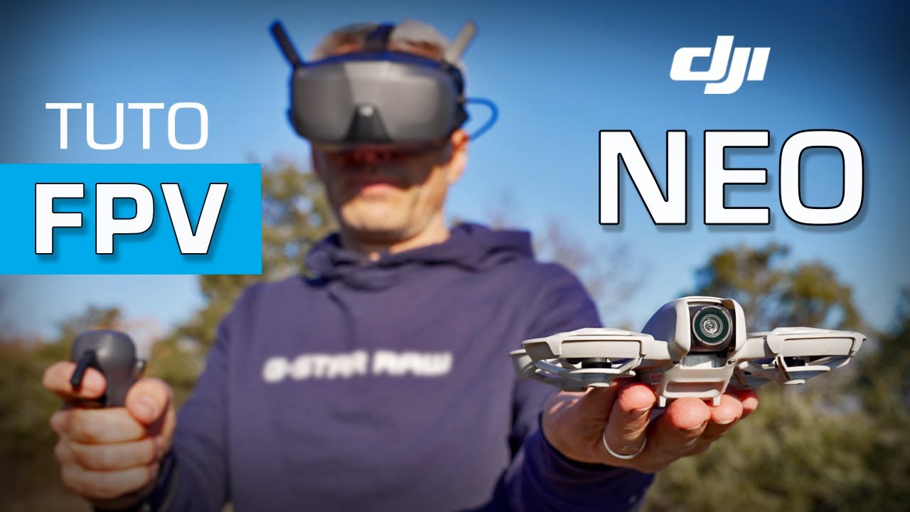 TUTO DJI NEO en MODE FPV - YouTube