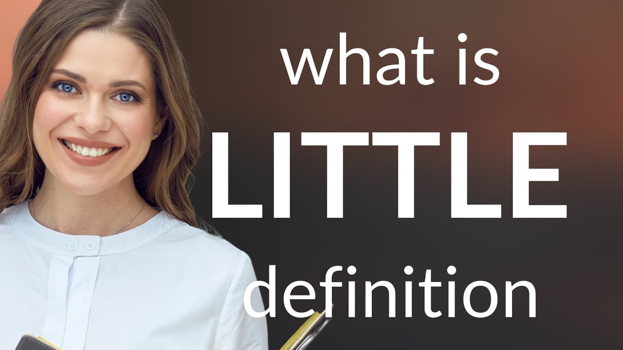 Little Meaning Of LITTLE YouTube Little Meaning Of LITTLE YouTube