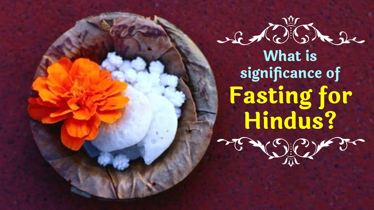 What is significance of Fasting for Hindus? | Fasting in Hinduism ...