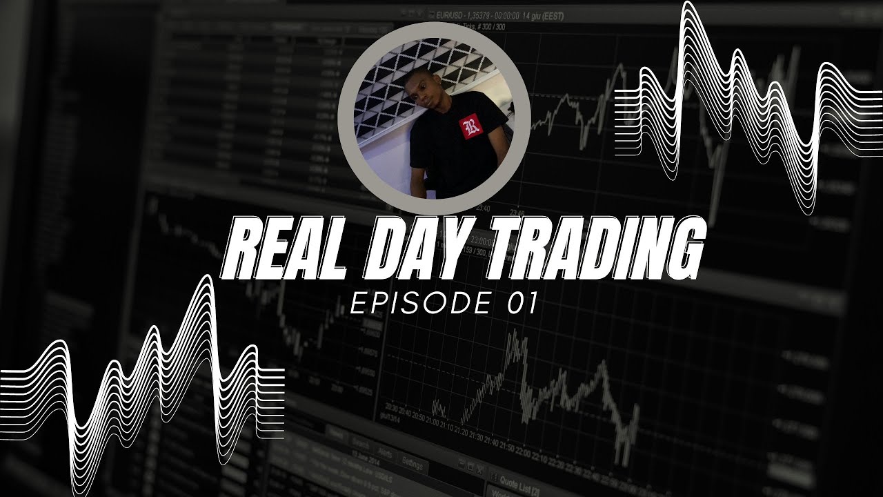 Real Day Trading | E1 - YouTube