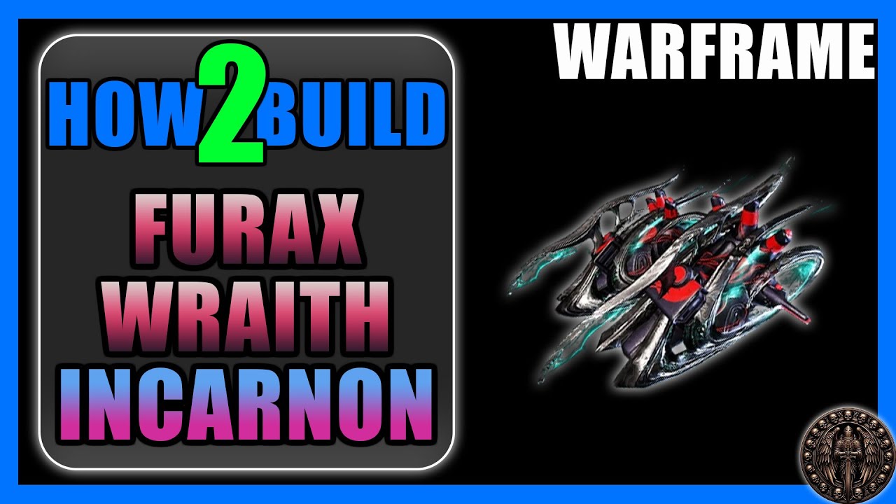 Furax Wraith Incarnon - How to Build & Gameplay - Warframe - YouTube