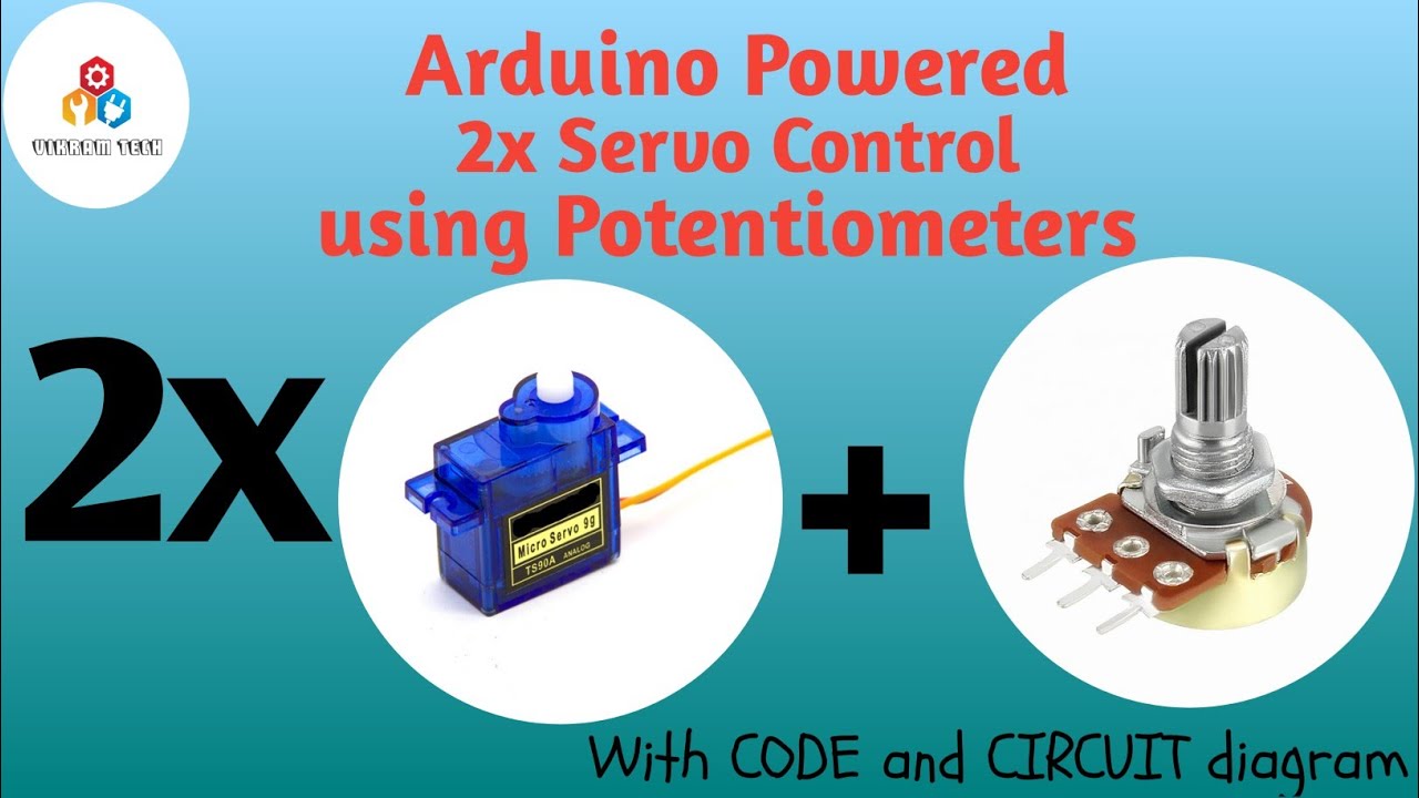 Arduino Powered 2x Servo Control Using Potentiometers Vikram Tech Youtube