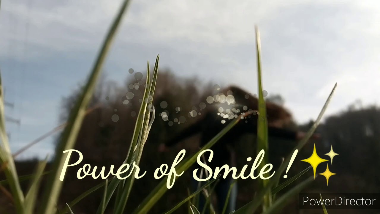 "Power of Smile" :-) How to tap the Power of Smile ! - YouTube