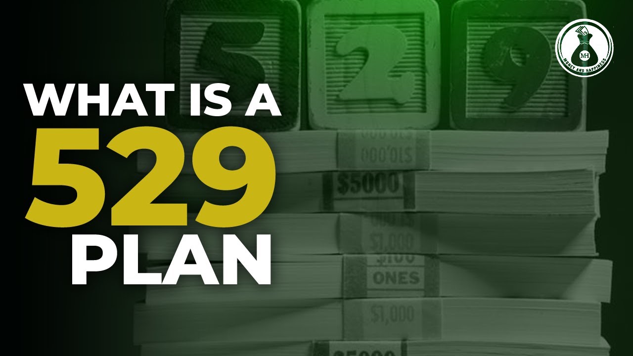 What Is a 529 Plan? Explained in Simple Terms - YouTube