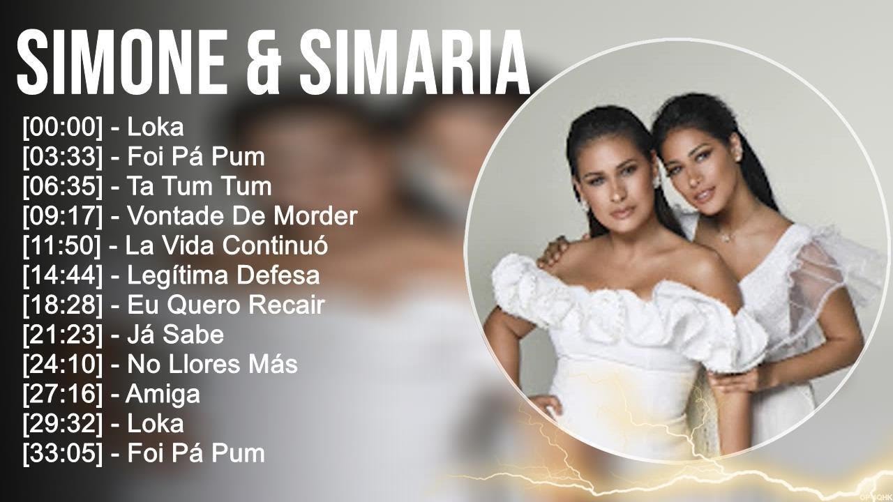 S i m o n e & S i m a r i a ~ Grandes Sucessos, Top Melhores Músicas ...